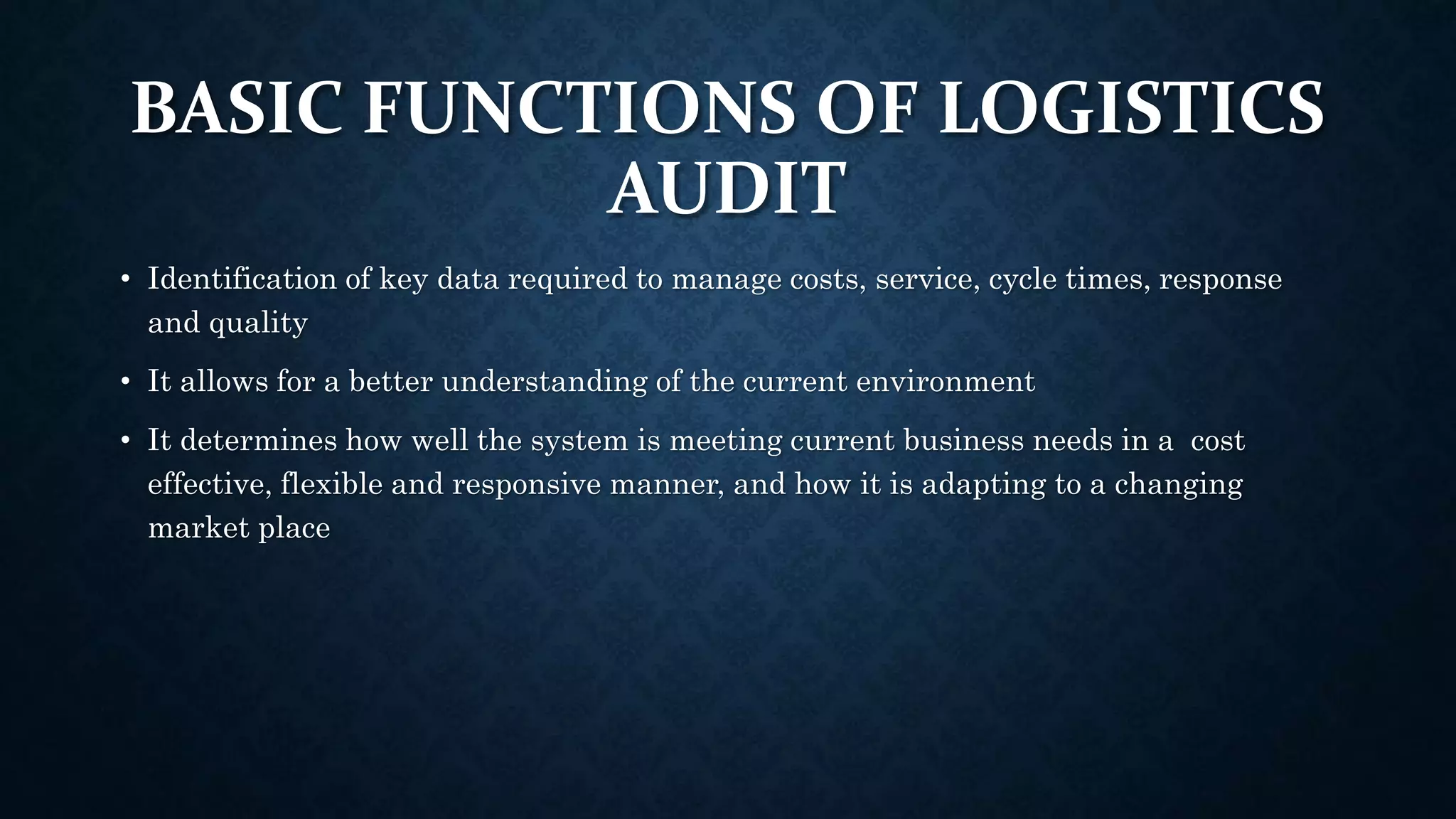 Supply Chain Management- Logistics Audit | PPTX