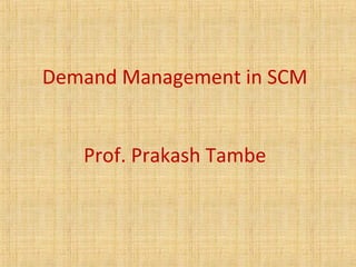 Demand Management for Supply Chain. | PPT
