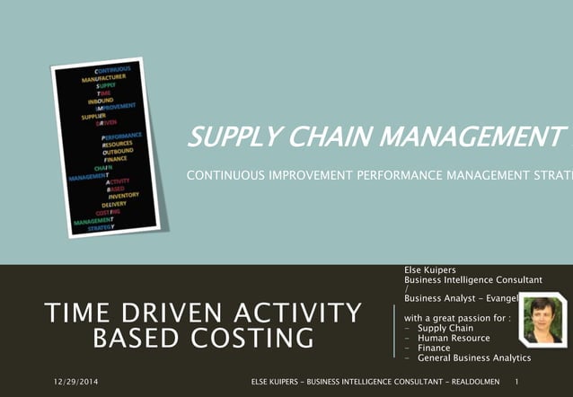 TIME DRIVEN ACTIVITY BASED COSTING | PPTX | Logistics | Business