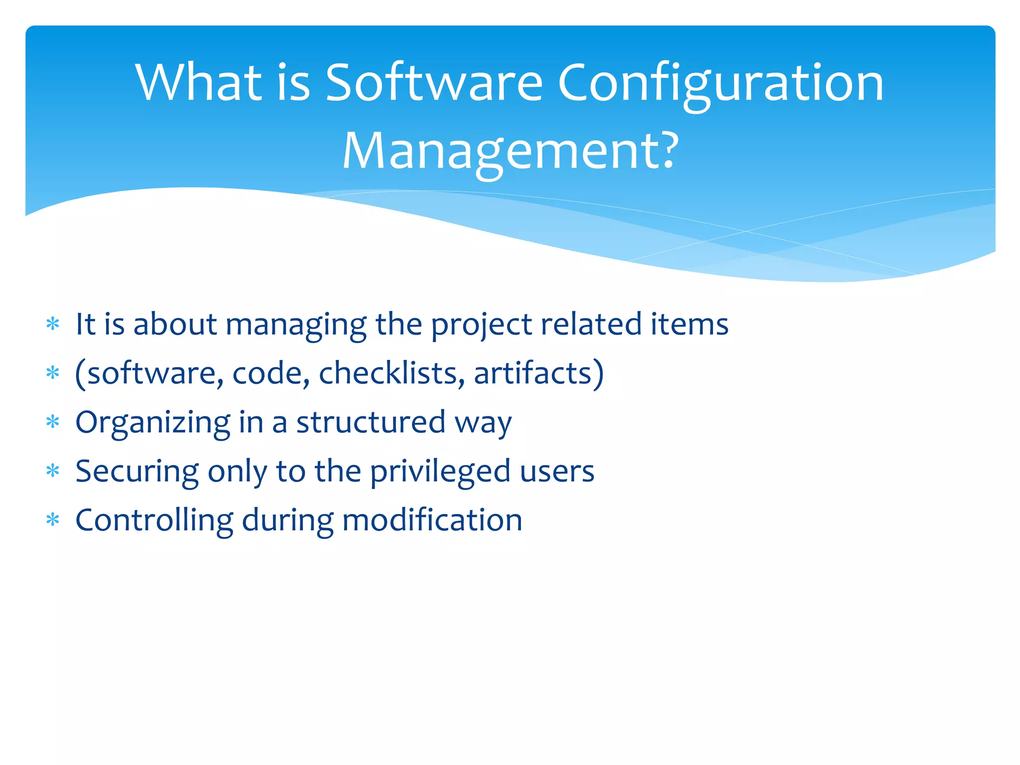 Software Configuration Management | PPTX | Technology & Computing
