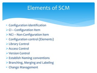 Software Configuration Management | PPTX | Technology & Computing