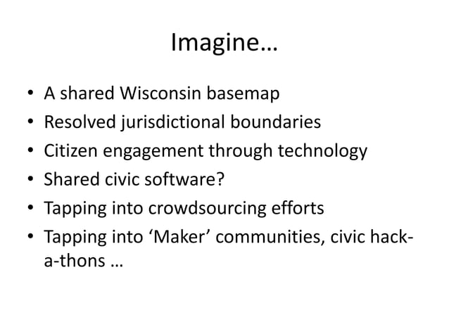 SCO: Making the Case for Open GIS Data in Wisconsin - WLIA - Feb2015 ...