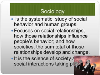 Introduction to Sociology and Anthropology | PPTX