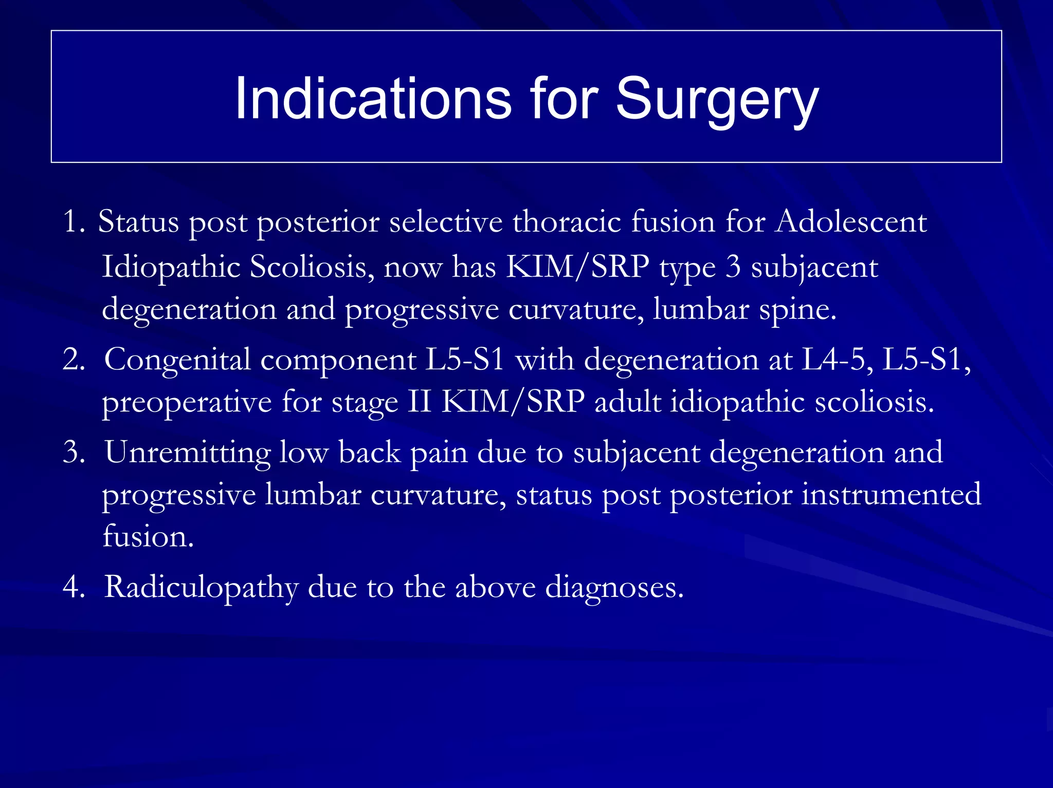 Case Review #28: Patient with Lumbar Scoliosis status post surgery with ...