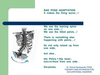 Scoliosis management by yoga therapy dr.shirish | PPT