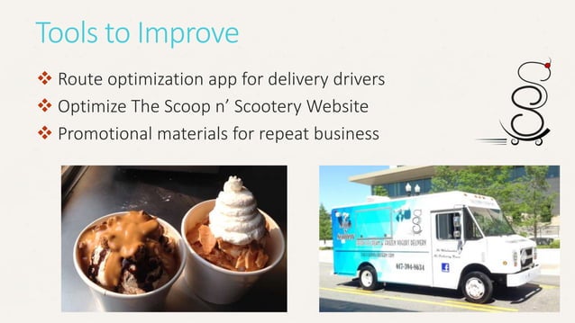 The Scoop n' Scootery - It's all about the delivery | PPT