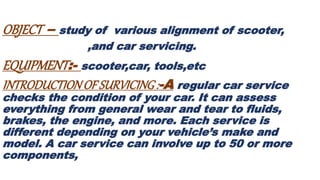 Scooter car servicing | PPT