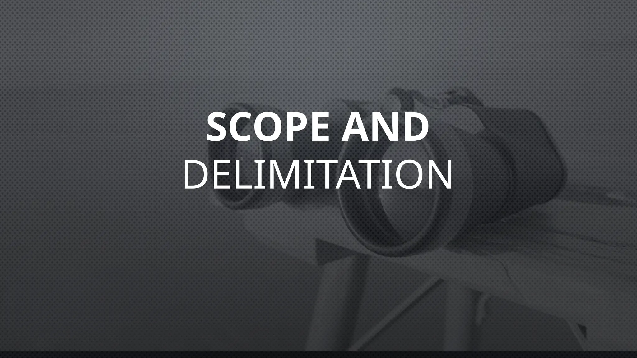 QUALITATIVE RESEARCH SCOPE-AND-DELIMITATION.pptx