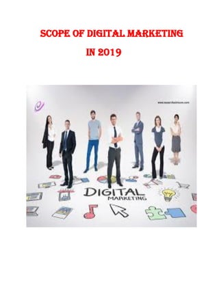 Scope of Digital Marketing in 2019 | PDF
