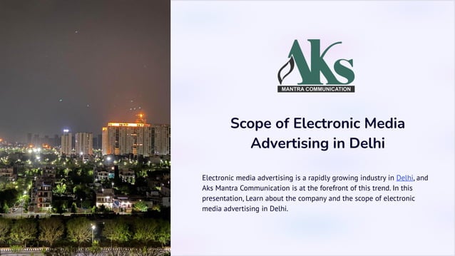 Scope of electronic media advertising in Delhi | PPT