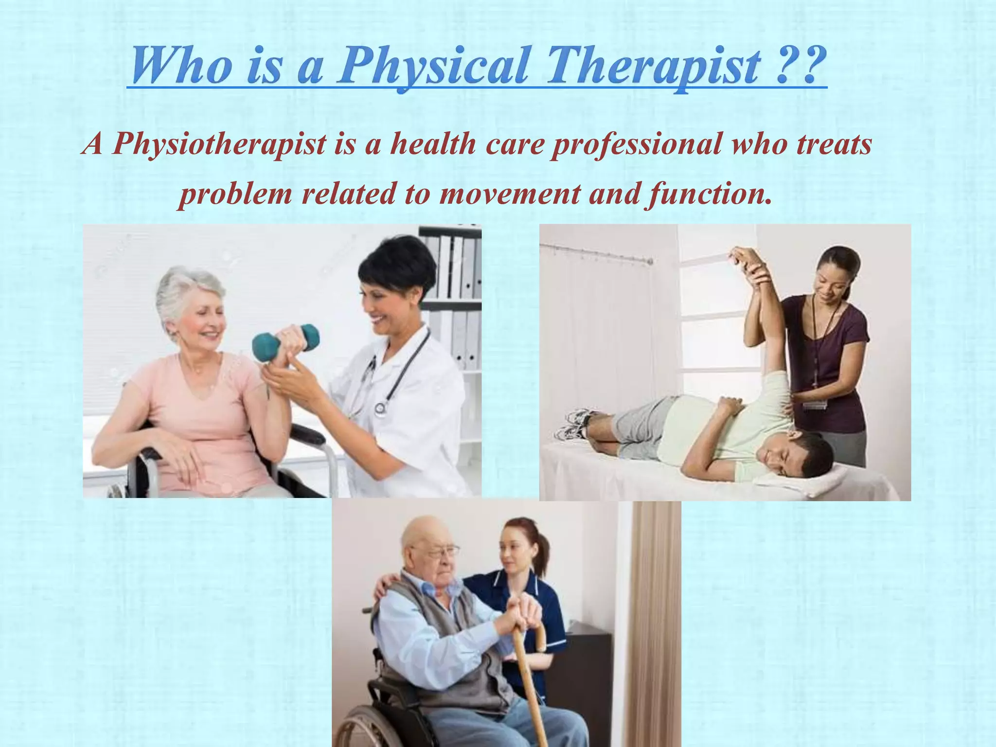 Scope and aims of physiotherapy | PPSX