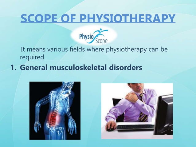 Scope and aims of physiotherapy | PPSX | Physical Therapy | Wellness