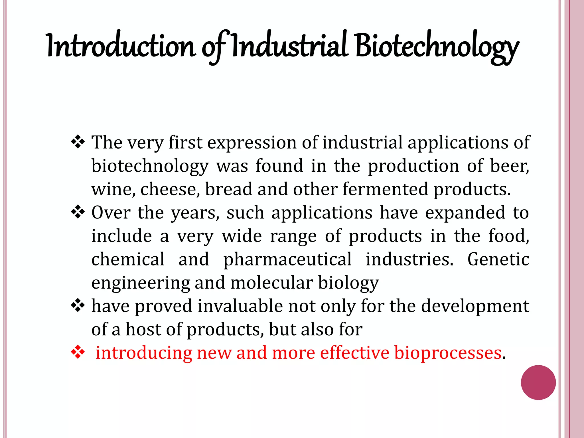 Scope and applicaions of industrial biotechnology | PPTX