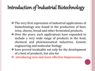 Scope and applicaions of industrial biotechnology | PPTX