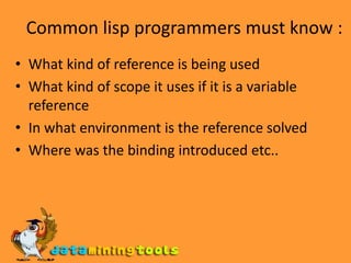LISP: Scope and extent in lisp | PPTX