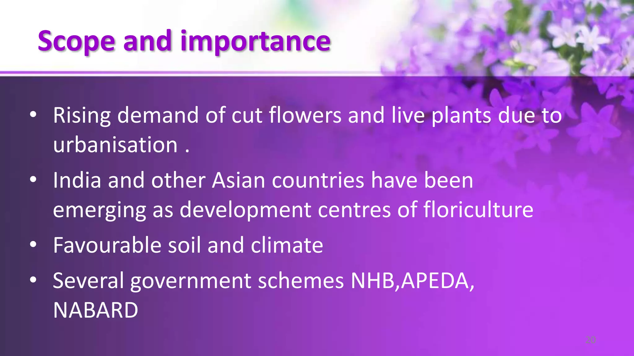 Scope and of floriculture in india | PPTX