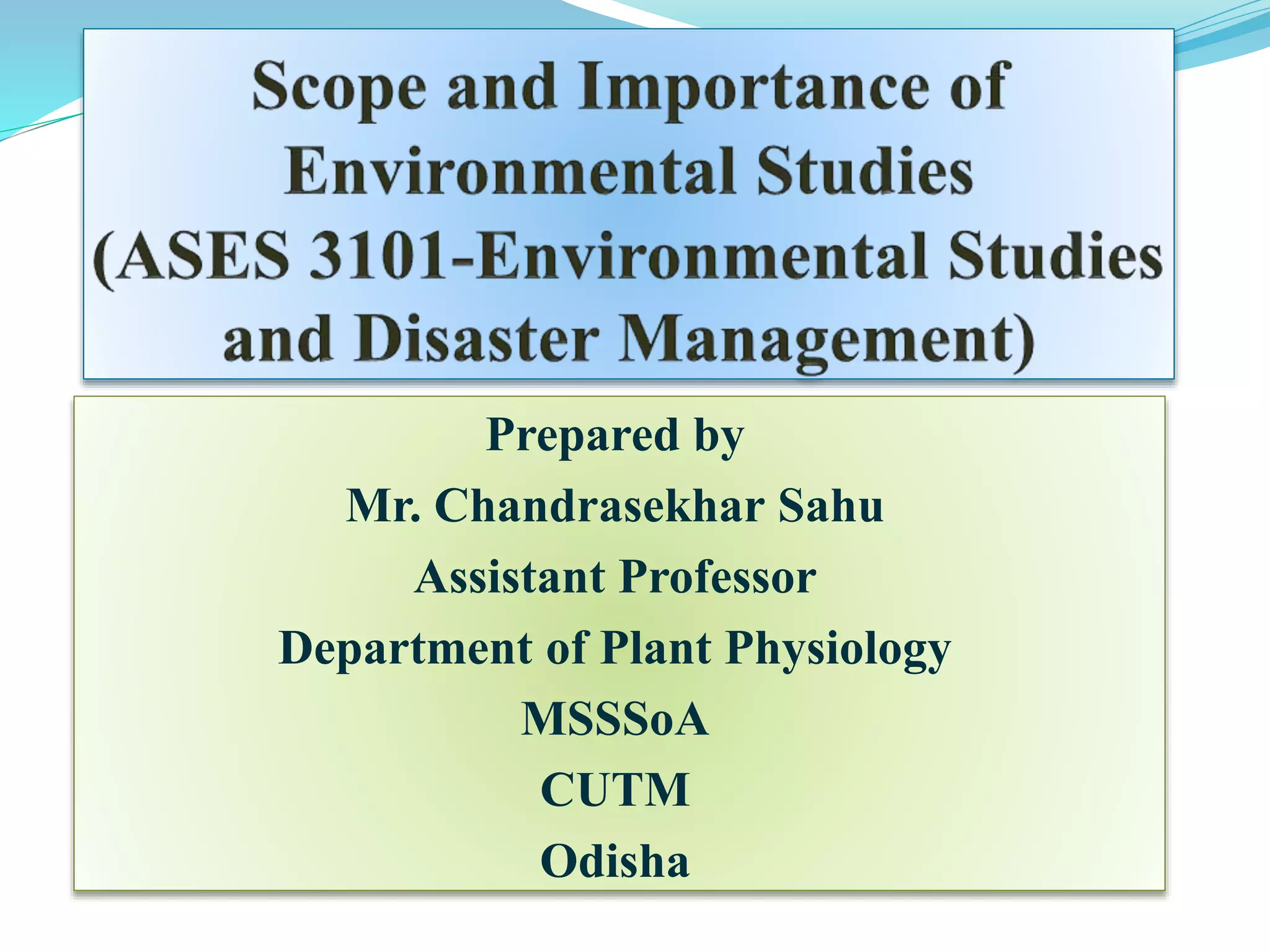 Scope and importance of environmental studies | PPTX