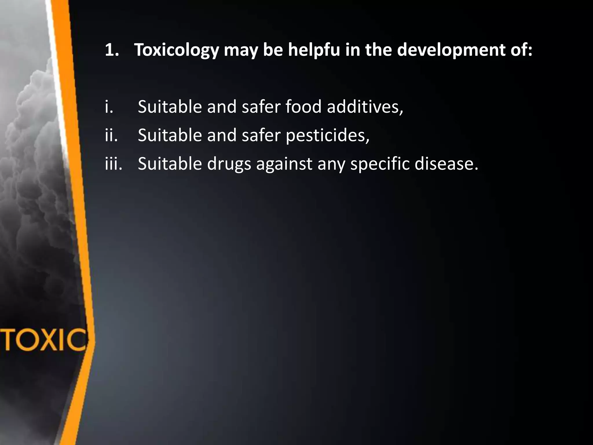 Scope and importance of toxicology | PPTX