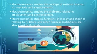 scope AND OBJECTIVES of macro economics.pptx