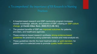 Scope and significance of evidence based research in nursing practice27 ...