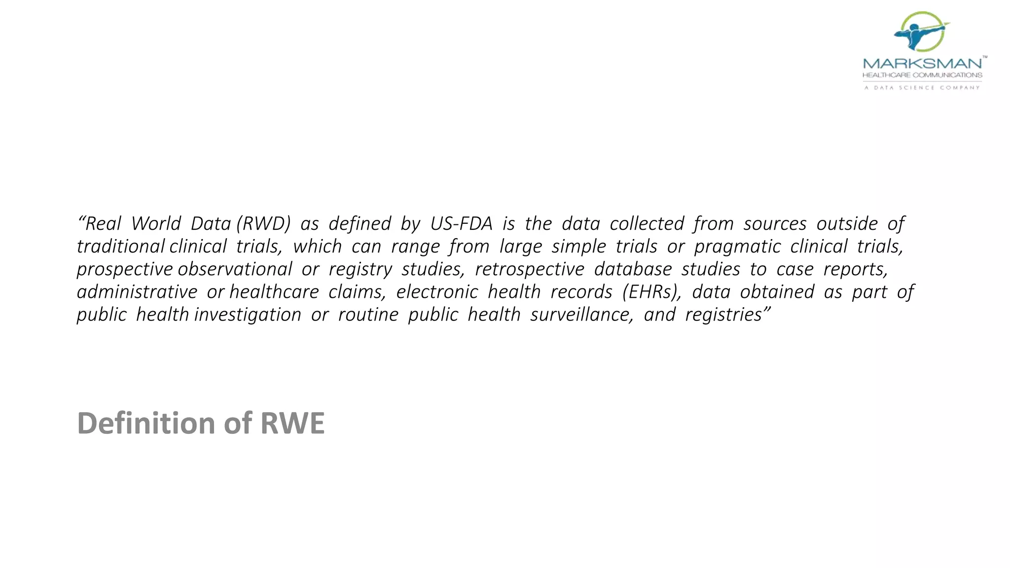 Scope and Sources of RWE and Value of Data Sharing in Healthcare | PPTX