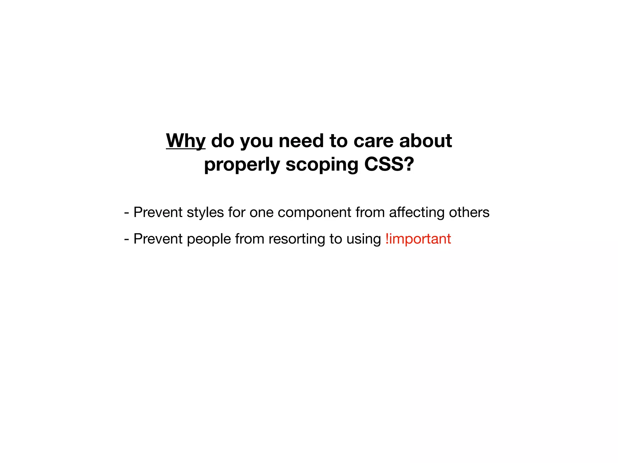 Scoped Css To Scope Or Not To Scope Ppt