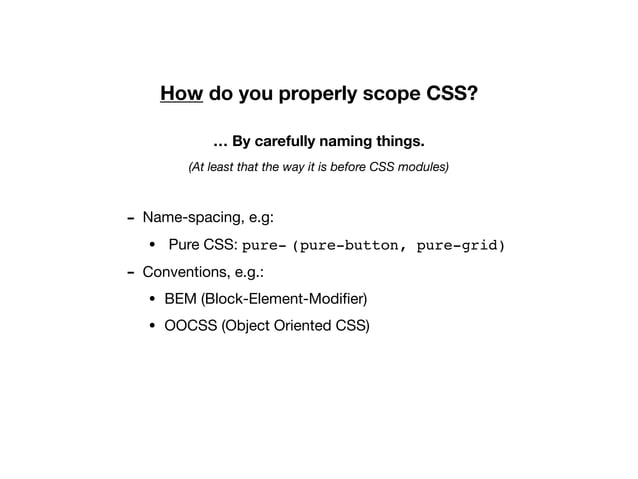 Scoped CSS: To scope or not to scope | PPT Scoped CSS: To scope or not to scope | PPT