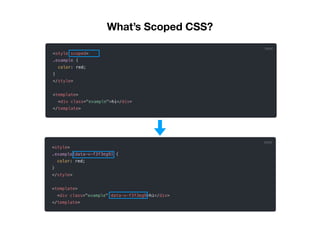 Scoped CSS: To scope or not to scope | PPT