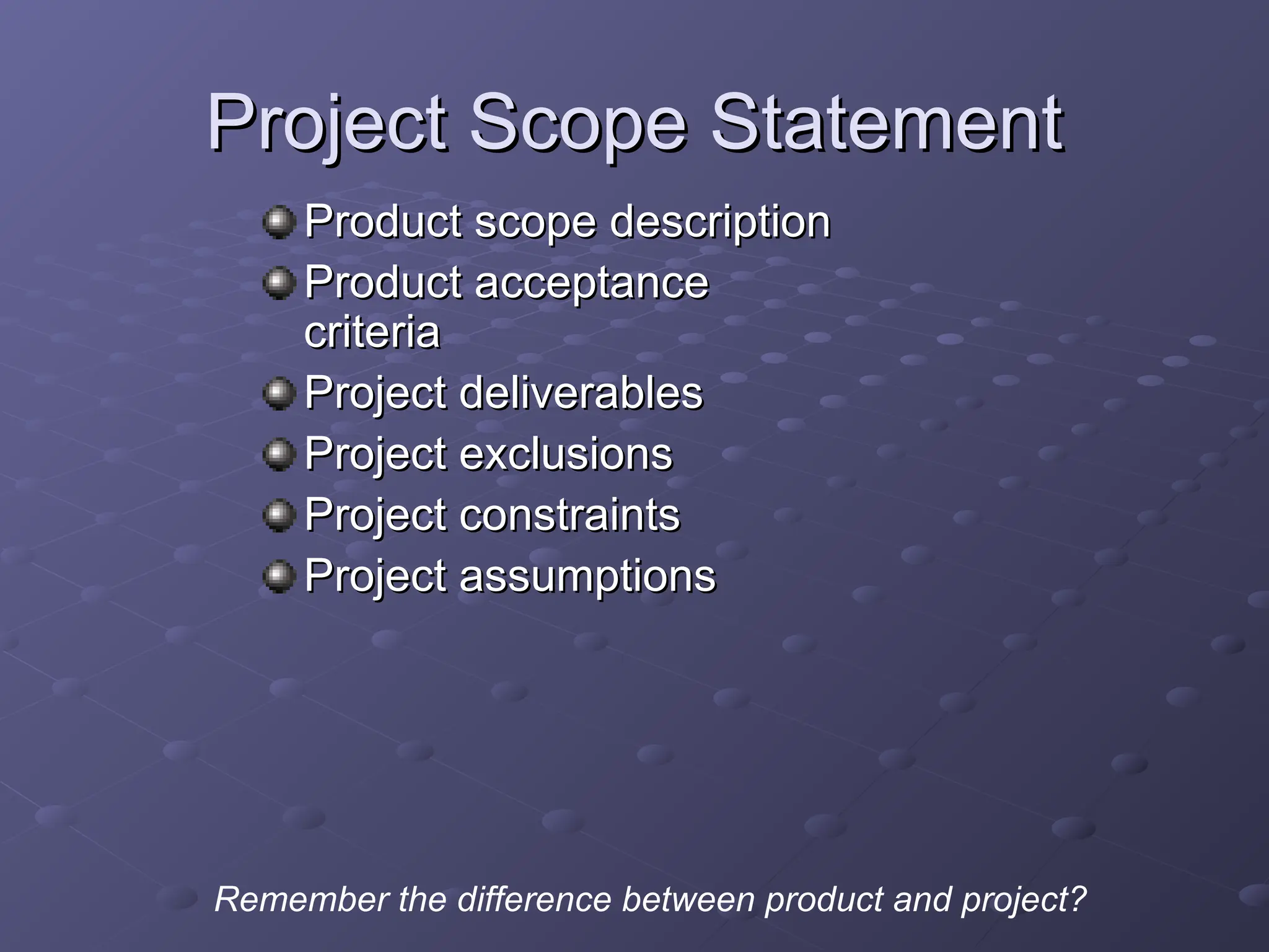 Scope definition in Project ManagementSlides.ppt