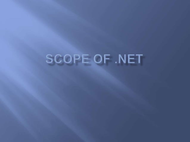 Scope of .net for ppt | PPT