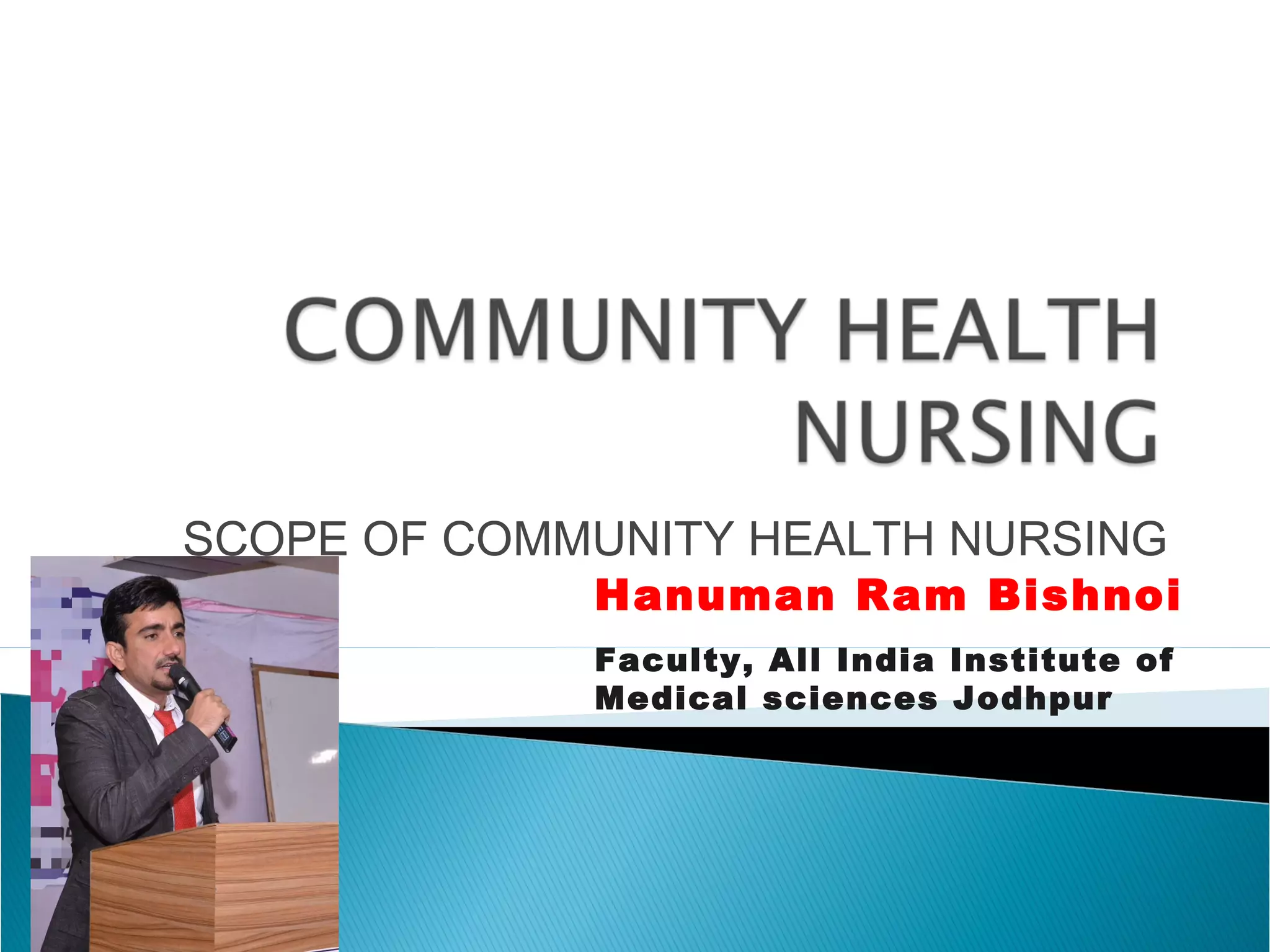 Scope of community health Nursing | PPT