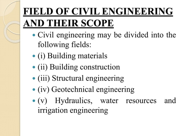 Scope of civil engineering,Role of civil Engineer in Society | PPT