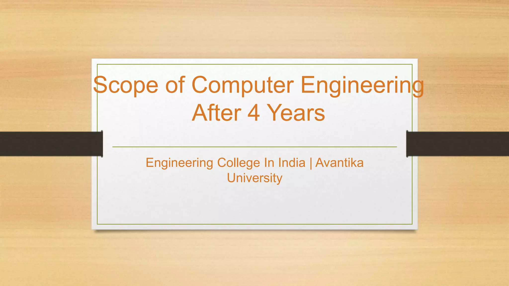 Scope of Computer Engineering after 4 Years - Avantika University | PPT
