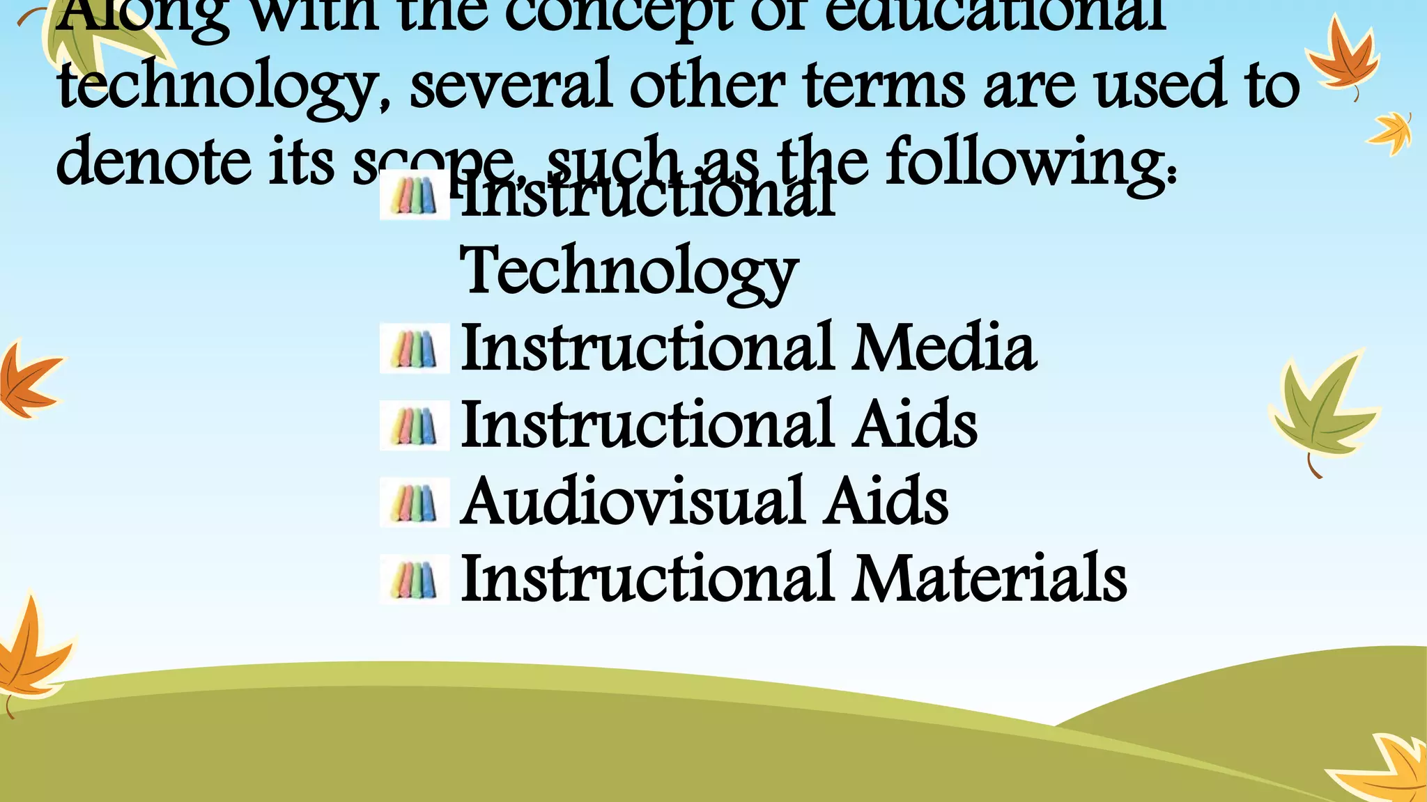 Scope of educational technology | PPTX