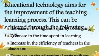 Scope of educational technology | PPTX