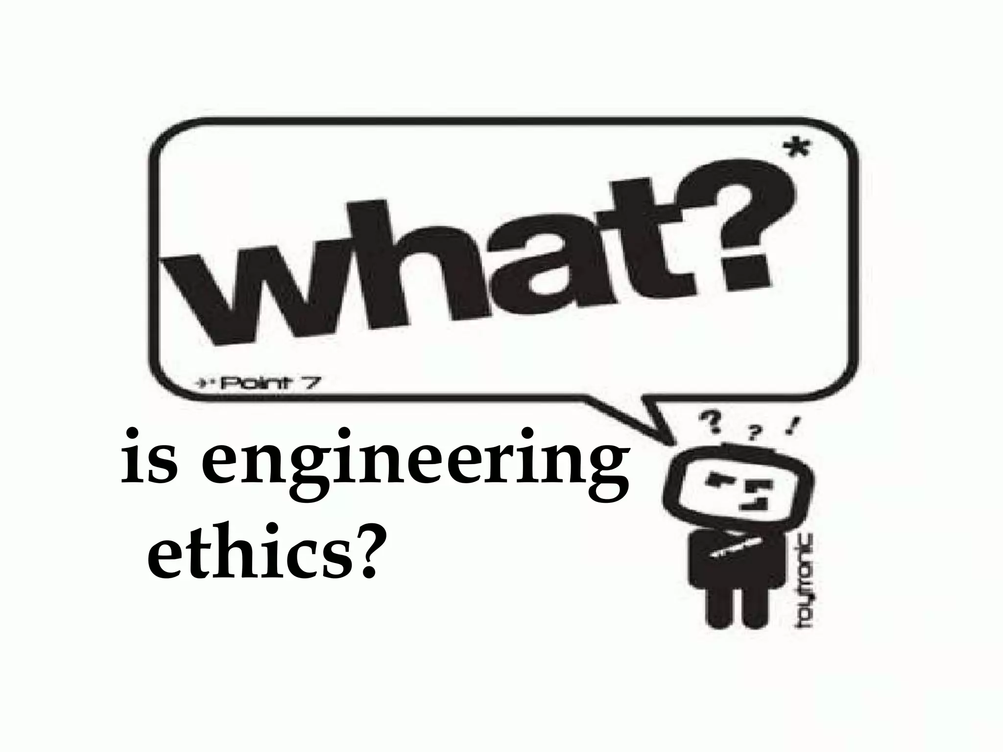 Scope of engineering ethics | DOCX
