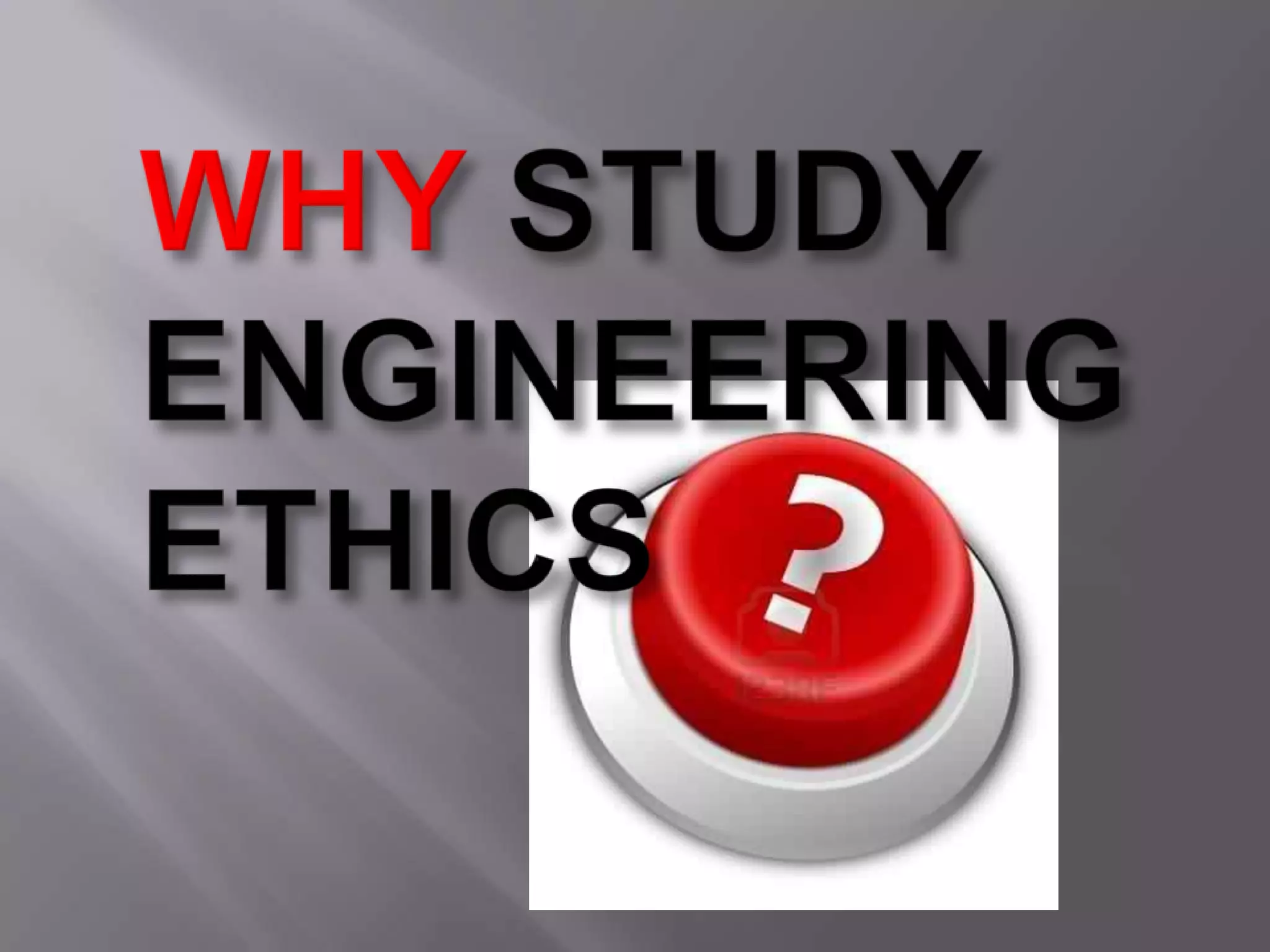 Scope of engineering ethics | DOCX