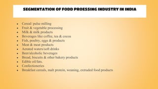SCOPE OF FOOD PROCESSING INDUSTRY | PPTX | Agriculture | Industries
