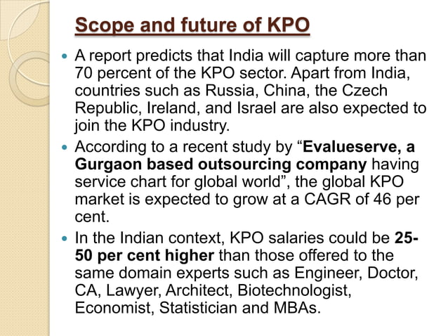 Scope of knowledge process outsourcing (kpo) | PPT
