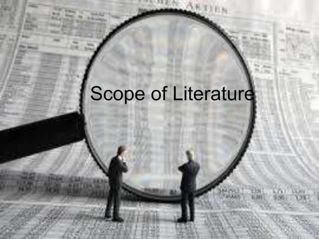 Scope of Literature | PPTX