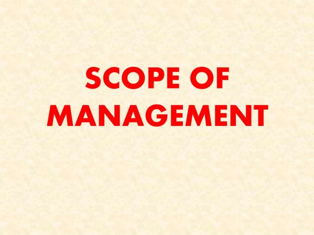 Scope of management | PPT