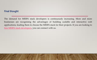 Scope of MERN stack development in future | PPTX | Web Development | Internet