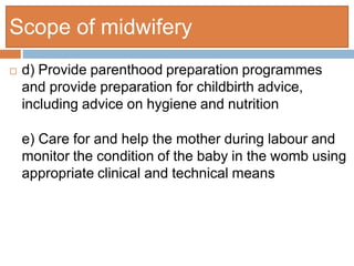 scopeofmidwife-201002061430.pptx