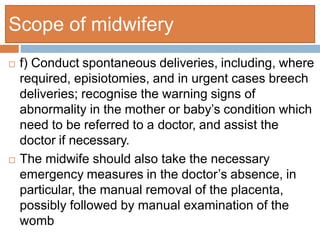 scopeofmidwife-201002061430.pptx