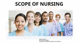 SCOPE OF NURSING. pptx | PPTX