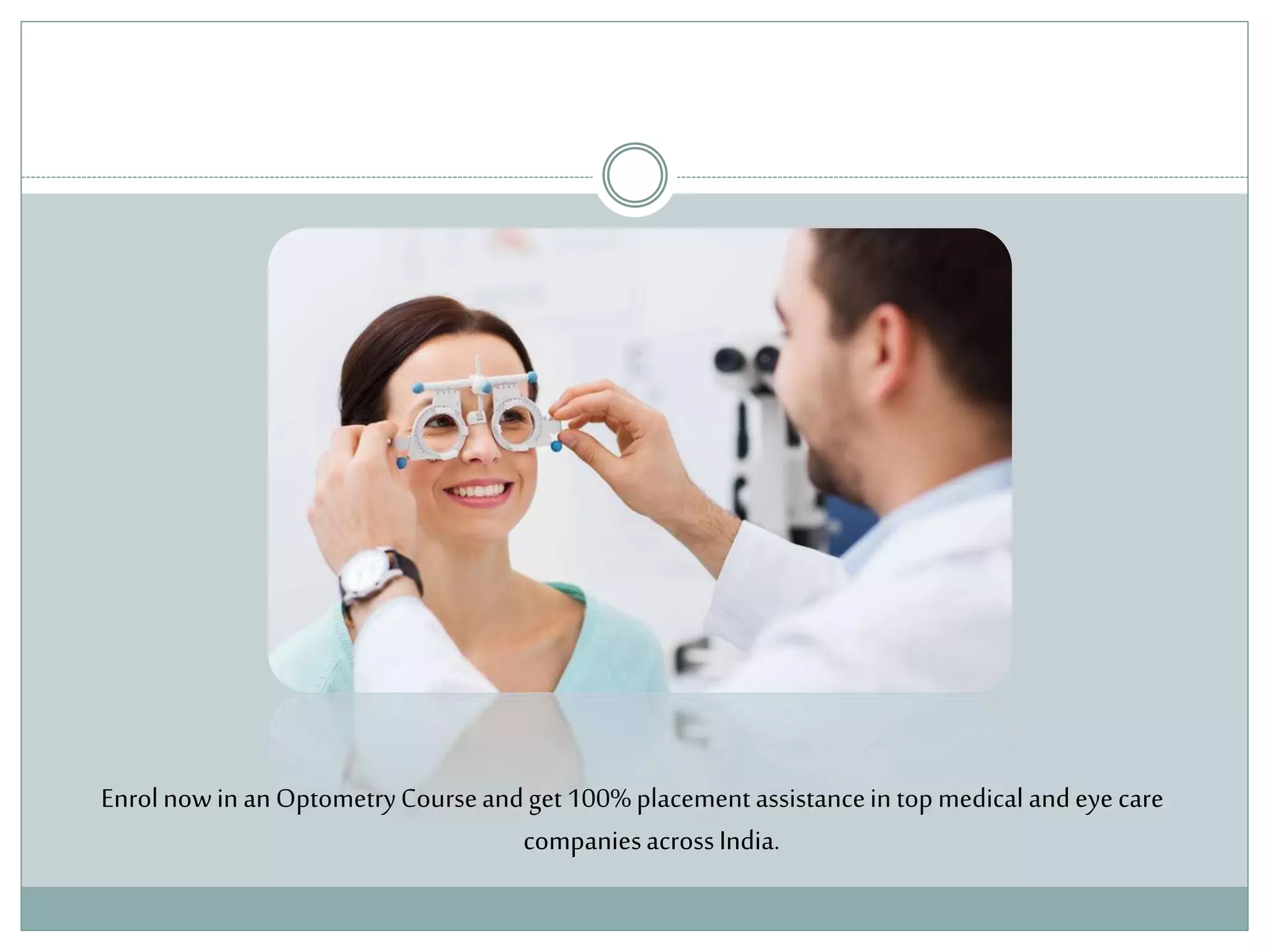 Scope of optometry courses | PPTX