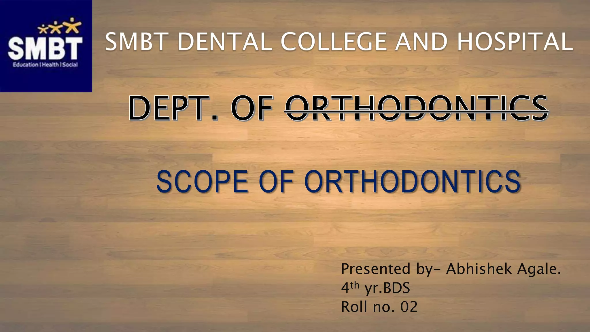 Scope of orthodontics | PPTX