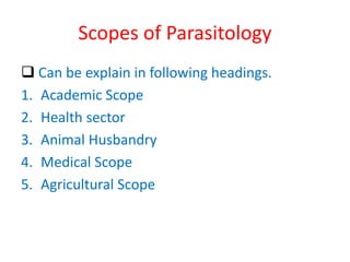 Scopes of parasitology | PPTX