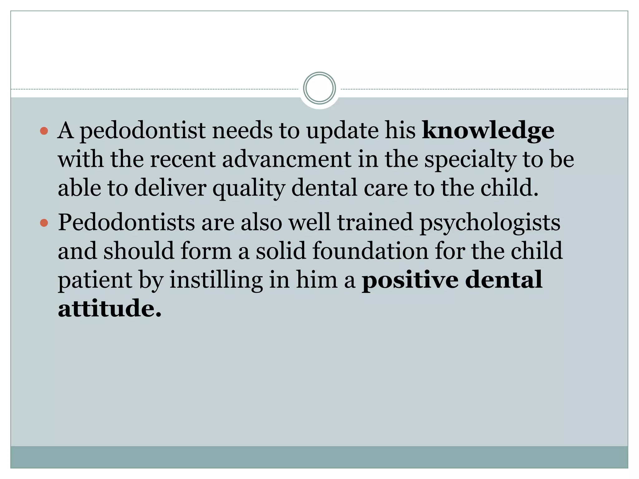 Scope of pedodontics | PPTX