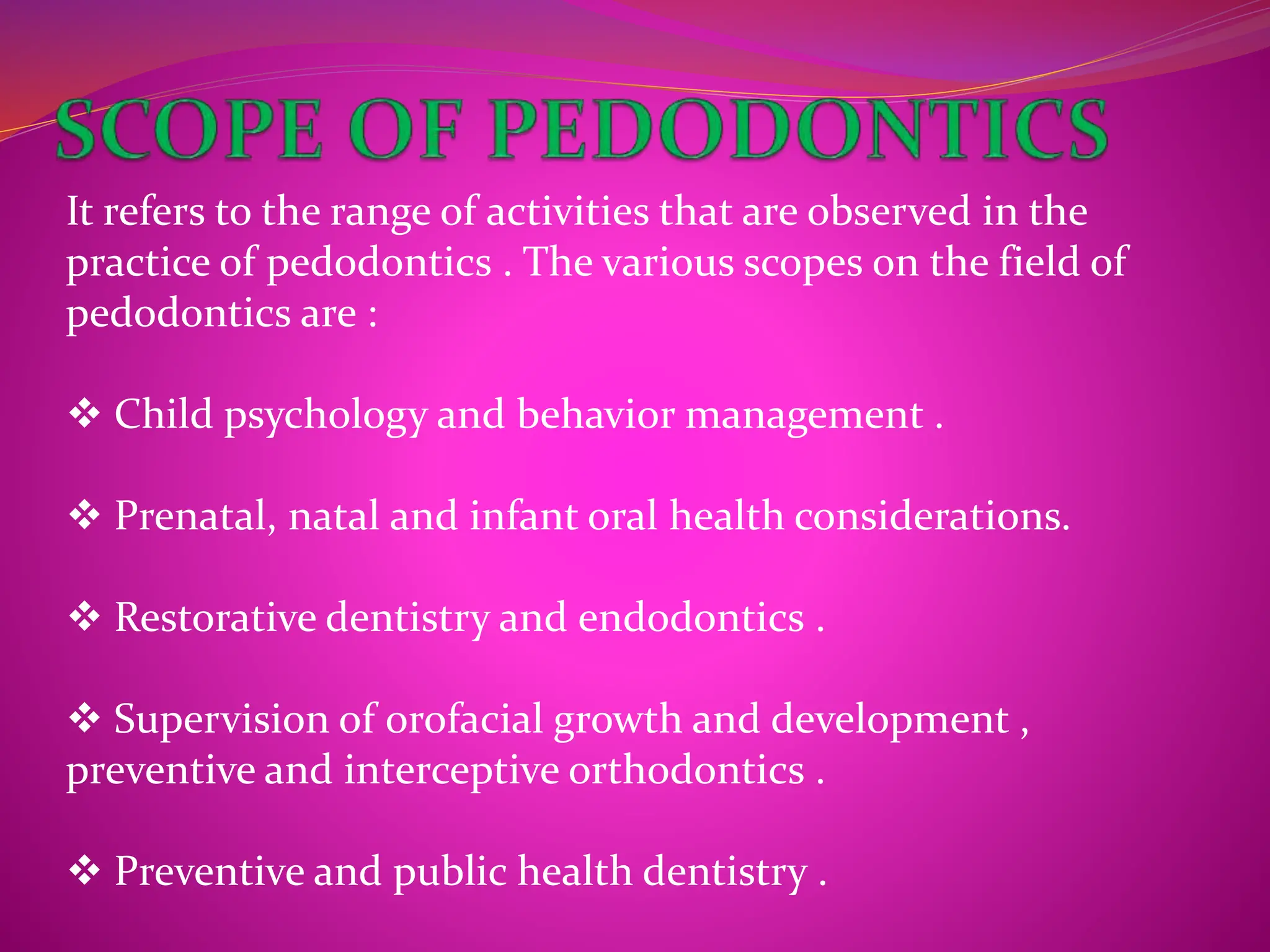LECTURE INTRODUCTION TO PEDIATRIC DENTISTRY | PPTX